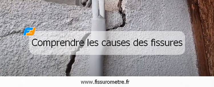 Comprendre les causes de la fissuration | Fissuromètre.fr