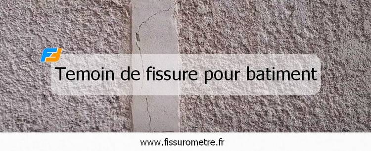 Mettre en place un témoin de fissure pour bâtiment